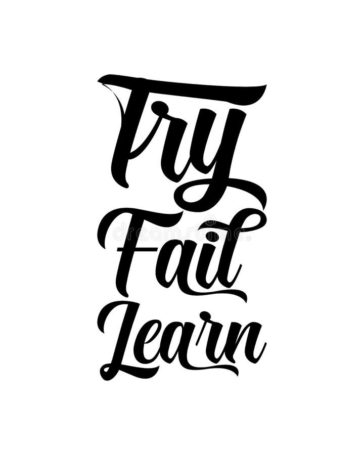 Try Fail Learn. Hand Drawn Typography Poster Design Stock Vector ...