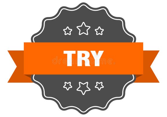 Try label stock vector. Illustration of circle, white - 160023943