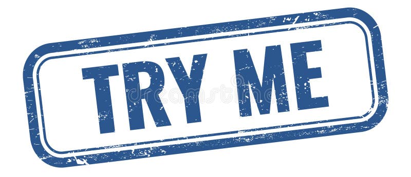 TRY ME Text on Blue Grungy Vintage Stamp Stock Illustration ...
