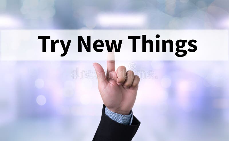 Try New Things stock image. Image of business, challenge - 72740809