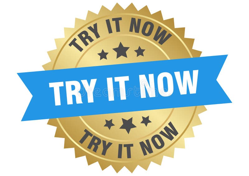 Try it Now. Try it Now Round Blue and Gold Label Isolated on ...