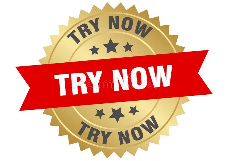 Try Now. Try Now Round Red and Gold Label Isolated on Transparent ...