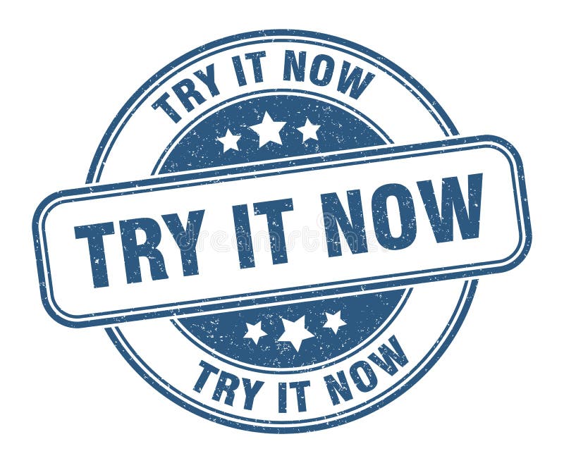 Try it Now Stamp. Try it Now Label. Round Grunge Sign Stock Vector ...