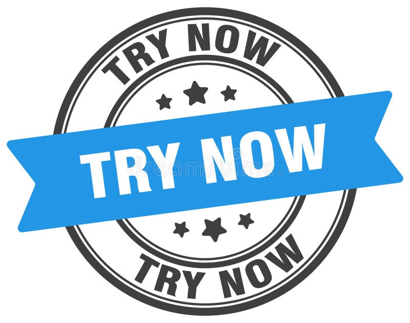 Try Now Stamp. Try Now Label on Transparent Background. Round Sign ...