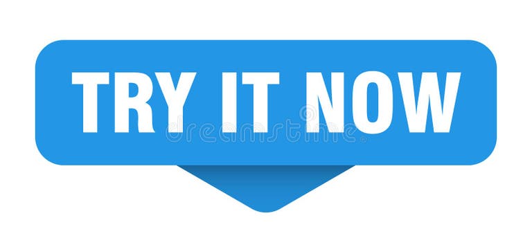 Try it Now Sticker. Try it Now Sign on Transparent Background Stock ...
