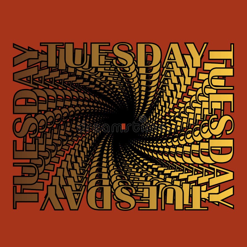 Tuesday Text Background. Vector Illustration. Day of the Week. Stock ...