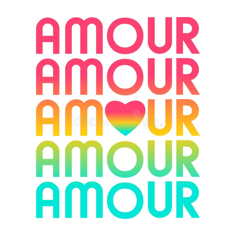 AMOUR, French Means Love, Heart Gradient Colorful Stock Vector ...