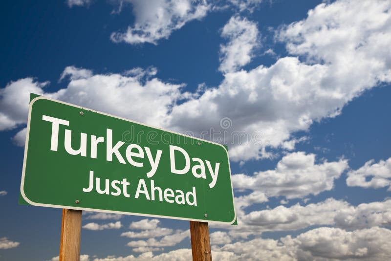 Turkey Day Green Road Sign and Clouds Stock Photo - Image of food ...