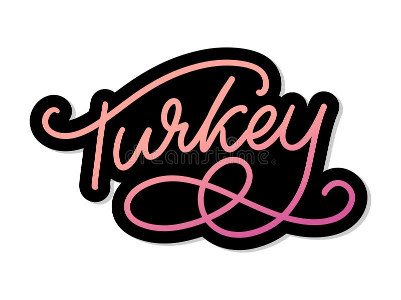 Turkey Lettering. Handwritten Name of the Country. Vector Design ...