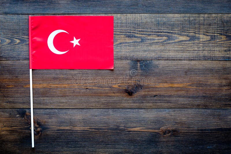 Turkish Flag Concept. Small Flag on Dark Wooden Background Top View ...