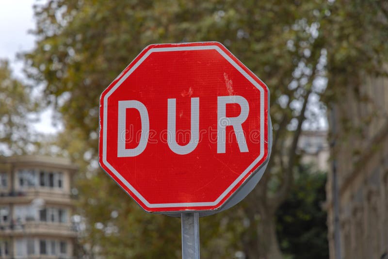Turkish Stop Sign Dur stock image. Image of city, octagonal - 298657499
