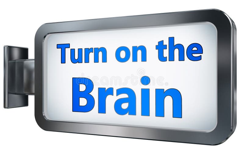 Turn on the Brain Text on Dark Screen Stock Illustration - Illustration ...