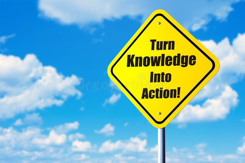 Turn knowledge into action stock photo. Image of initiative - 106937950