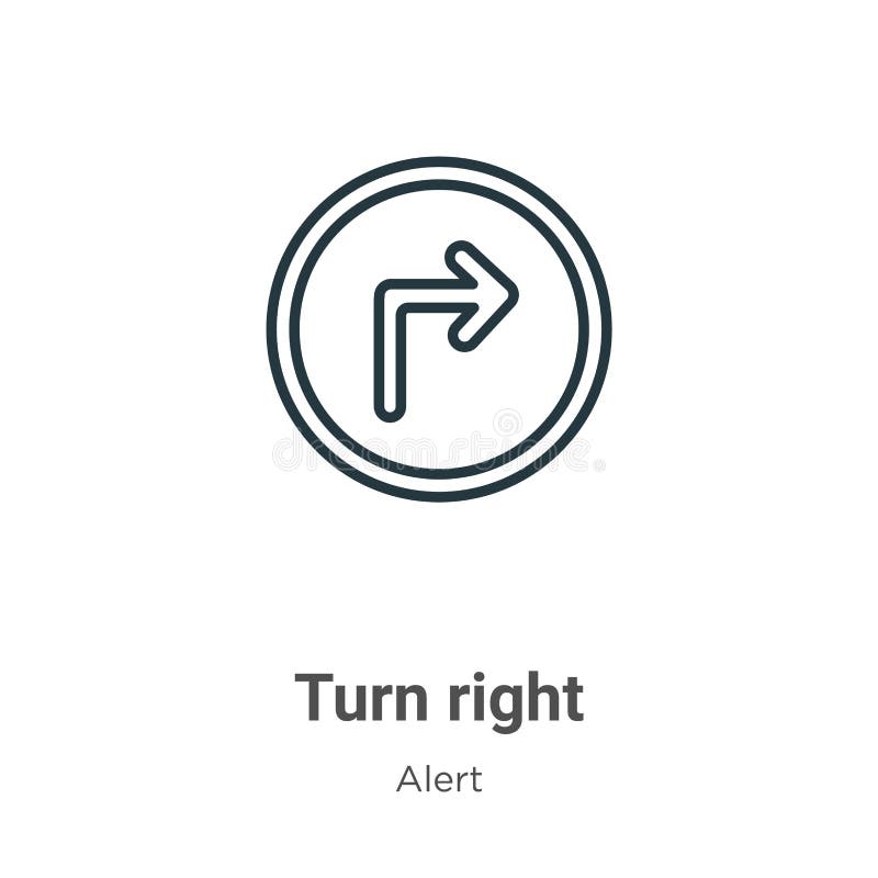 Turn Right Outline Vector Icon. Thin Line Black Turn Right Icon, Flat ...