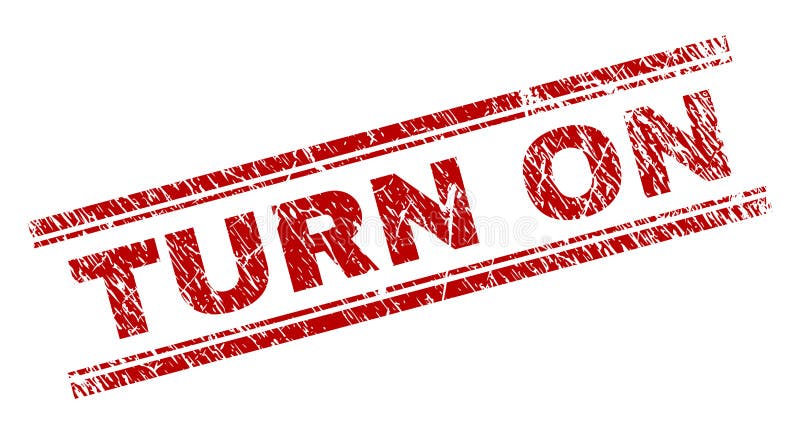 Grunge Textured TURN on Stamp Seal Stock Vector - Illustration of dirty ...