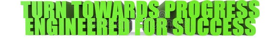 Turn Towards Progress Engineered for Success, 3d Text Stock ...