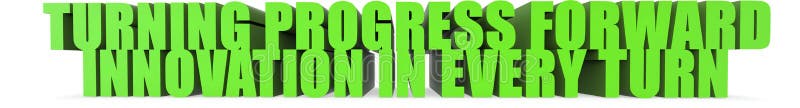 Turning Progress Forward Innovation in Every Turn, 3d Text Stock ...