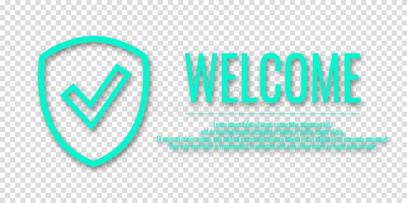Turquoise Icon of a Shield and a Check Mark with the Text Welcome ...