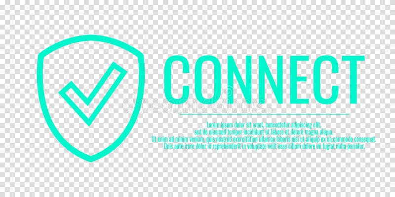 Turquoise Word CONNECT. Banner Shield Check Mark Icon. Protect it ...