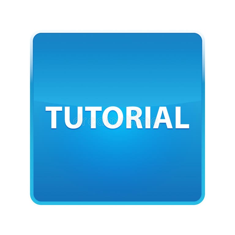Tutorial Shiny Blue Square Button Stock Illustration - Illustration of ...