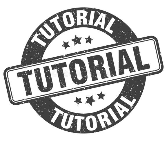 Tutorial Stamp. Tutorial Label. Round Grunge Sign Stock Vector ...