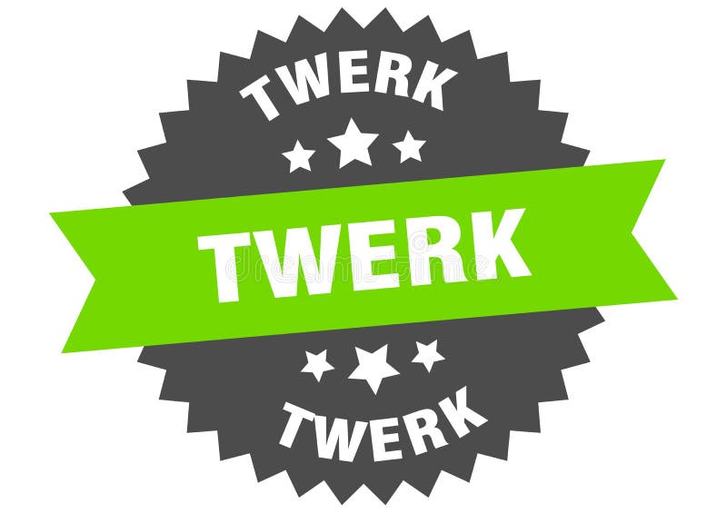Twerk Sign. Twerk Circular Band Label. Twerk Sticker Stock Vector ...