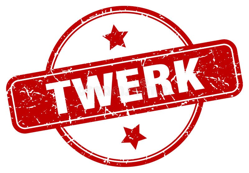 Twerk Stamp. Twerk Round Grunge Sign Stock Vector - Illustration of ...
