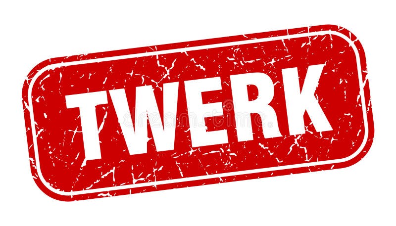 Twerk Stamp. Twerk Square Grungy Isolated Sign Stock Vector ...