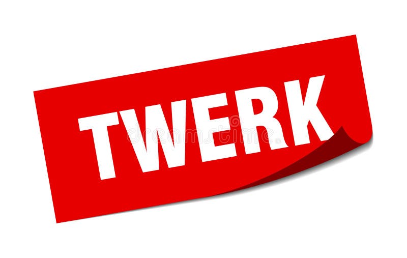 Twerk Sticker. Twerk Square Sign Stock Vector - Illustration of vector ...