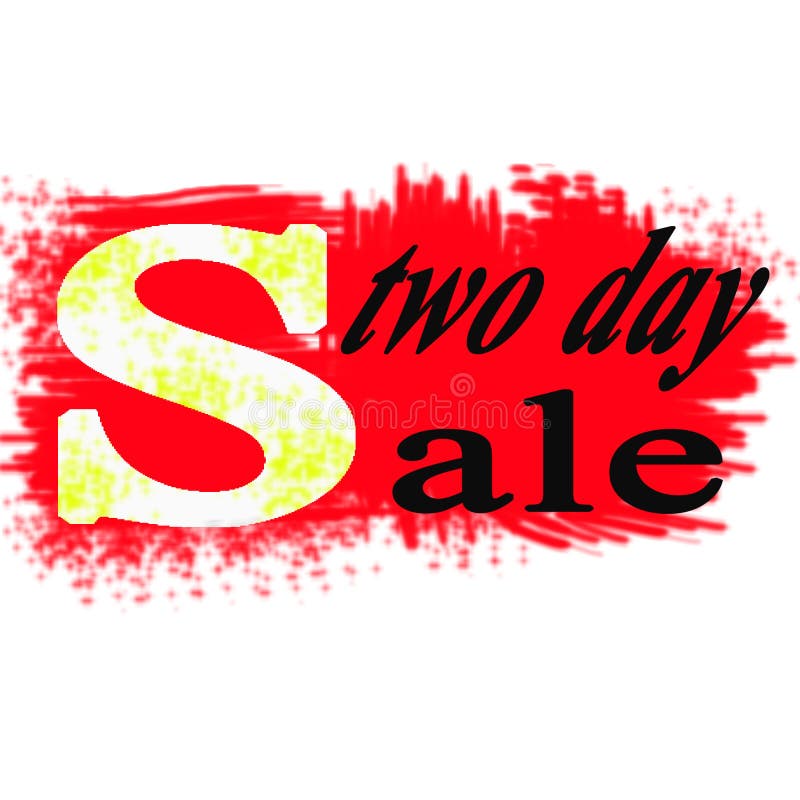 Two day sale !!! stock illustration. Illustration of colour - 131940421