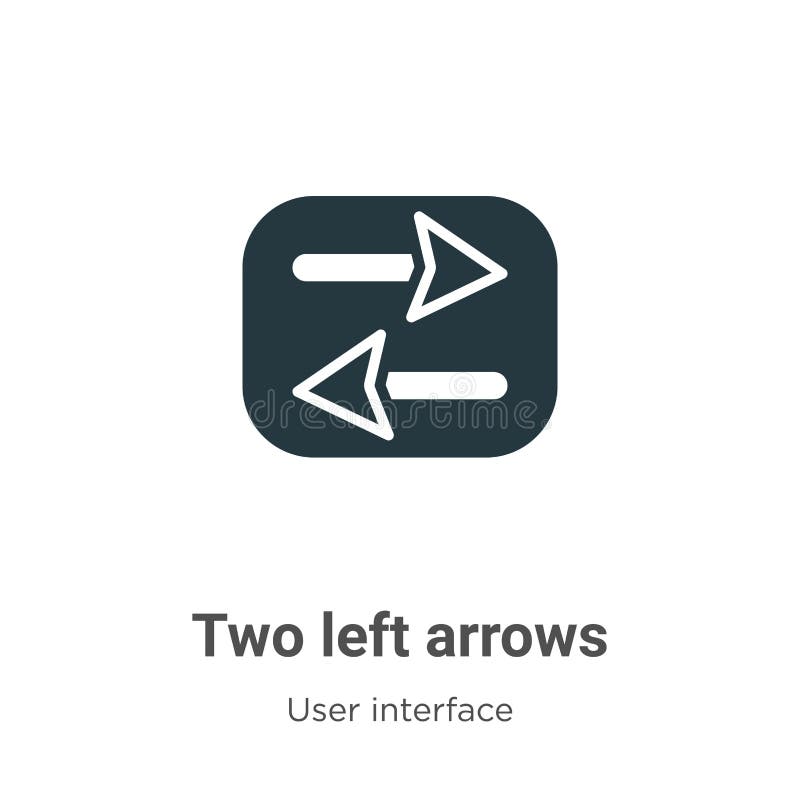Two Left Arrows Vector Icon on White Background. Flat Vector Two Left ...