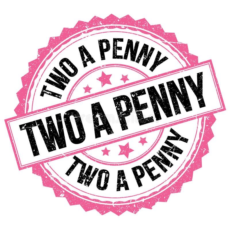 TWO a PENNY Text on Pink-black Round Stamp Sign Stock Illustration ...