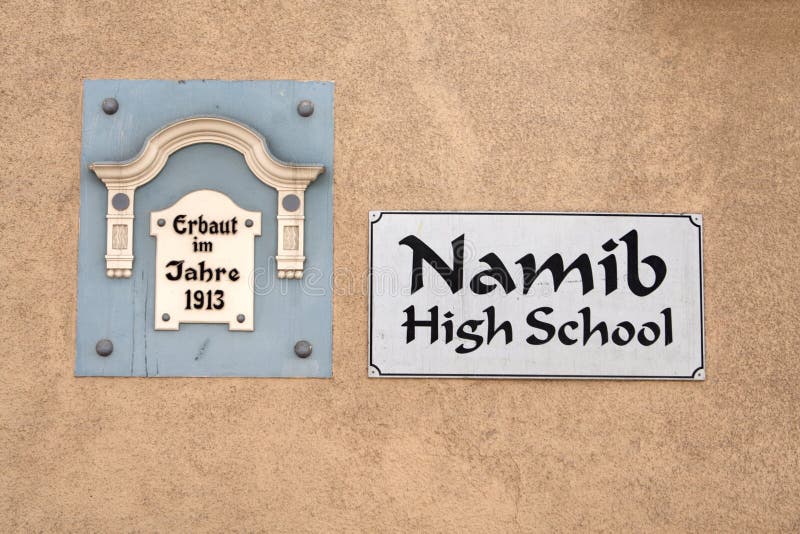 Two Signs on the Outer Wall of the Namib High School in Swakopmund ...