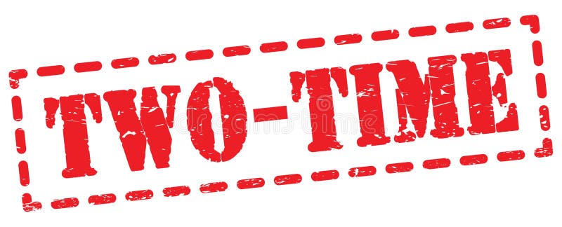 TWO-TIME Text Written on Red Stamp Sign Stock Illustration ...