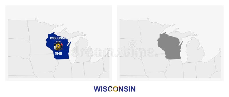 Two Versions of the Map of US State Wisconsin, with the Flag of ...