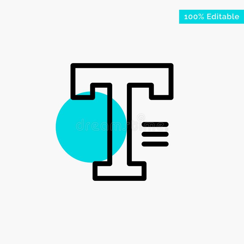 Type, Text, Write, Word Turquoise Highlight Circle Point Vector Icon ...