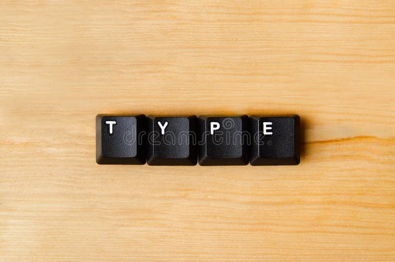 Type word stock photo. Image of word, keyword, text, buttons - 98431828
