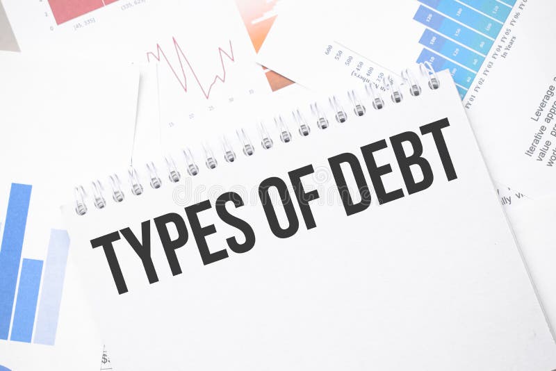 Types of Debt Text on Paper on the Chart Background with Pen Stock ...