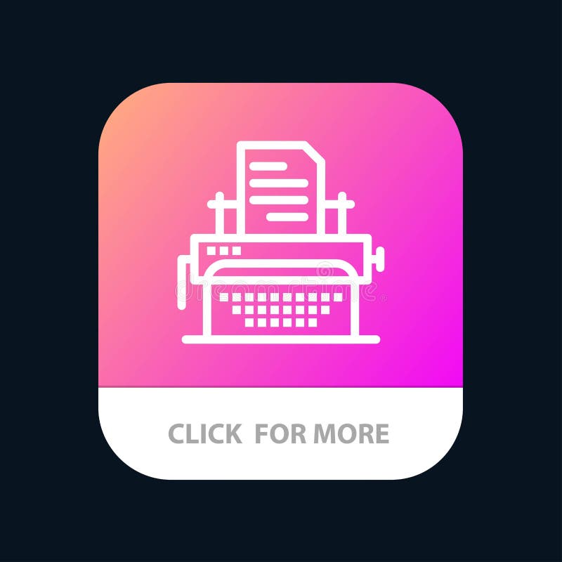 Typewriter, Typing, Document, Publish Mobile App Button. Android and ...