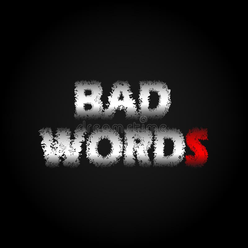 Badwords Typography Graphic Design Stock Illustrations – 1 Badwords ...