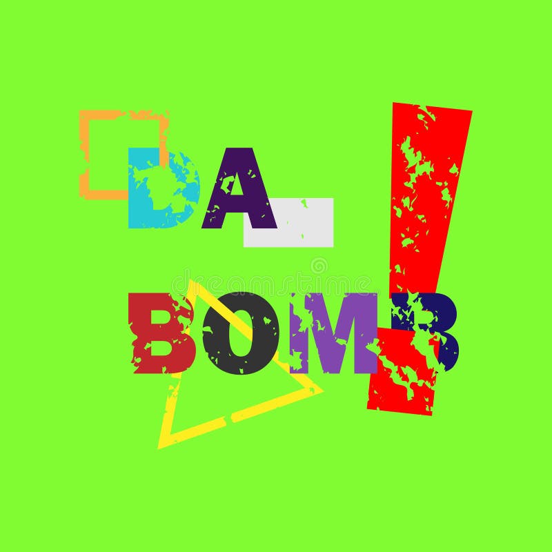 Da Bomb Typography Graphic Design with Green Background and Textures ...