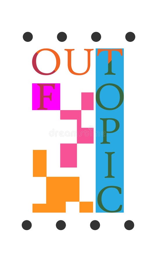 Out of Topic Typography Graphic Design with White Background and Shape ...