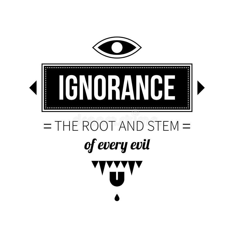 Aphorism Ignorance Stock Illustrations – 2 Aphorism Ignorance Stock ...