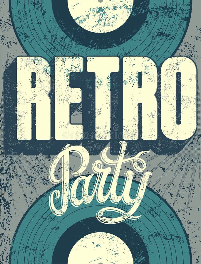 Typographic Retro Party Grunge Poster Design. Vector Illustration ...