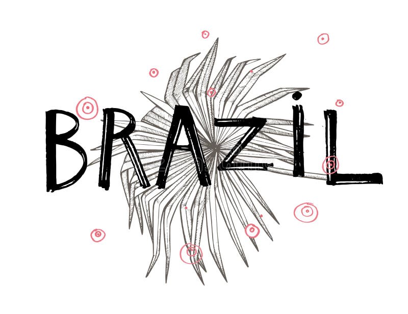 Typography Slogan. Hand Drawn Brazil Vector for T Shirt Printing. Stock ...