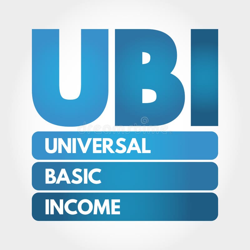 UBI - Universal Basic Income Acronym, Concept Background Stock ...