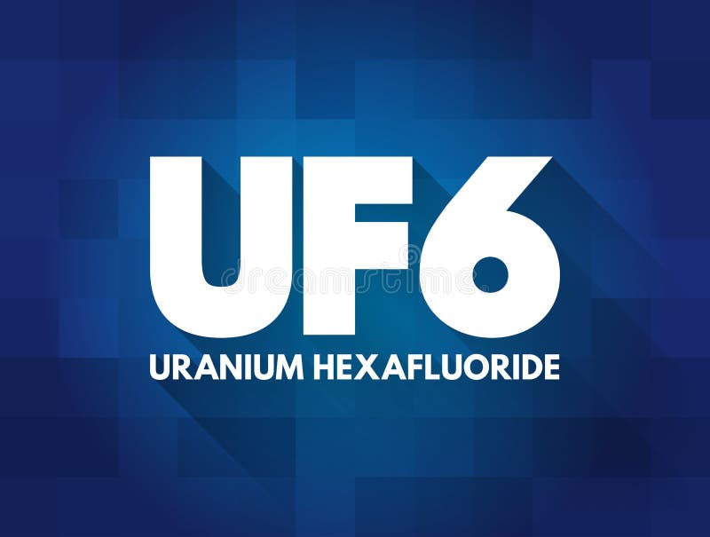 Uranium Hexafluoride Molecule, Structural Chemical Formula, Ball-and ...