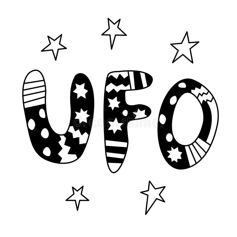 UFO- Handwritten Calligraphy Vector Illustration. Black Lettering ...