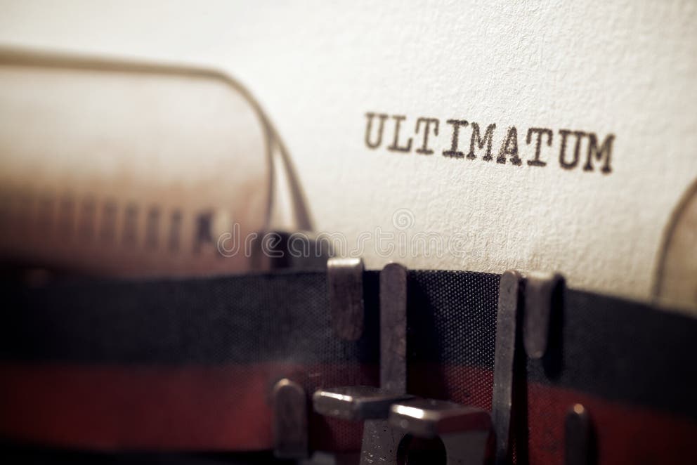 Ultimatum concept view stock image. Image of paper, still - 214287591