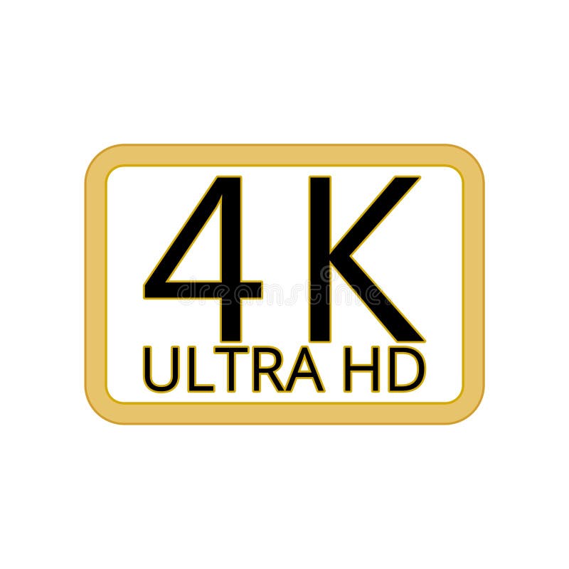 4K Ultra HD Symbol Sticker, High Definition 4K Resolution Mark on ...